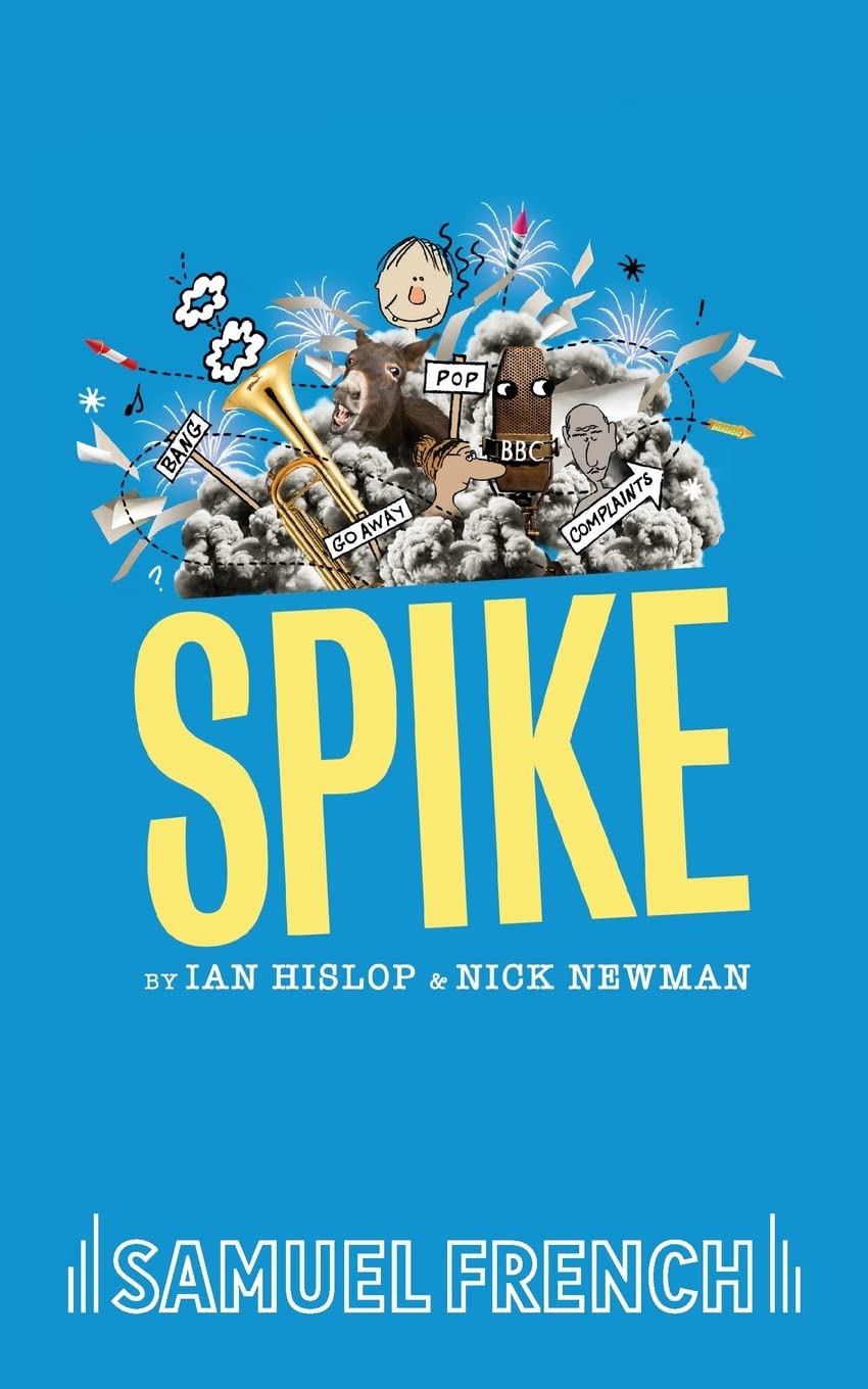 Spike – the play – the script – The Goon Show Preservation Society